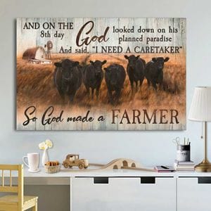 Cow Poster, On The 8th Day God Made A Farmer Black Angus Cow Canvas ...